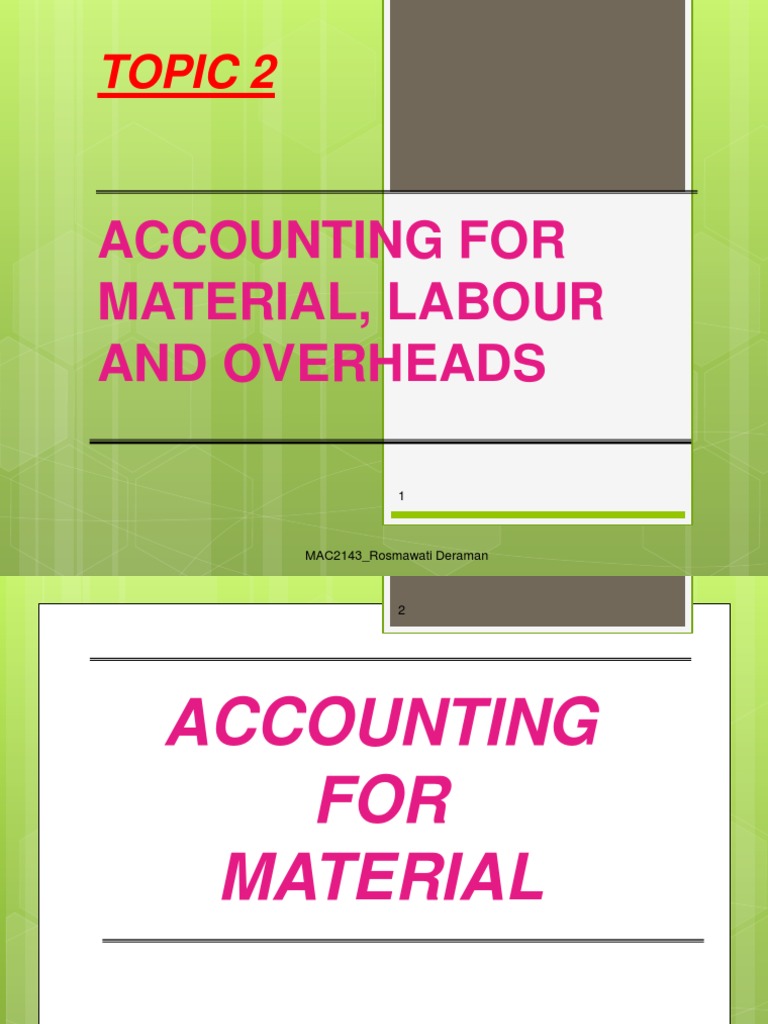 TOPIC 2 - ACCOUNTING FOR MATERIAL, LABOUR AND OVERHEADS - PDF To ...