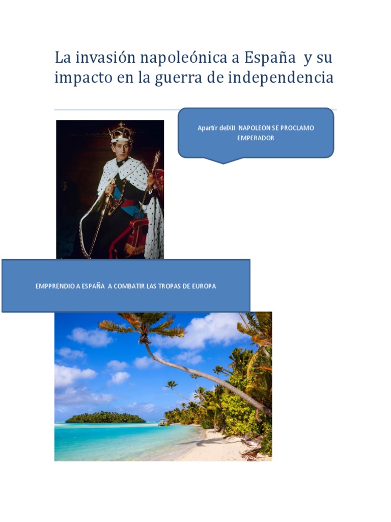 La Invasión Napoleónica A España y Su Impacto en La Guerra de ...