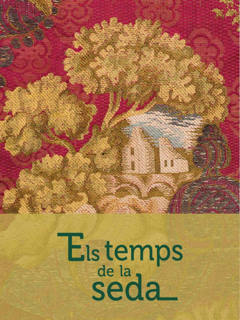 Els Temps de La Seda PDF | PDF