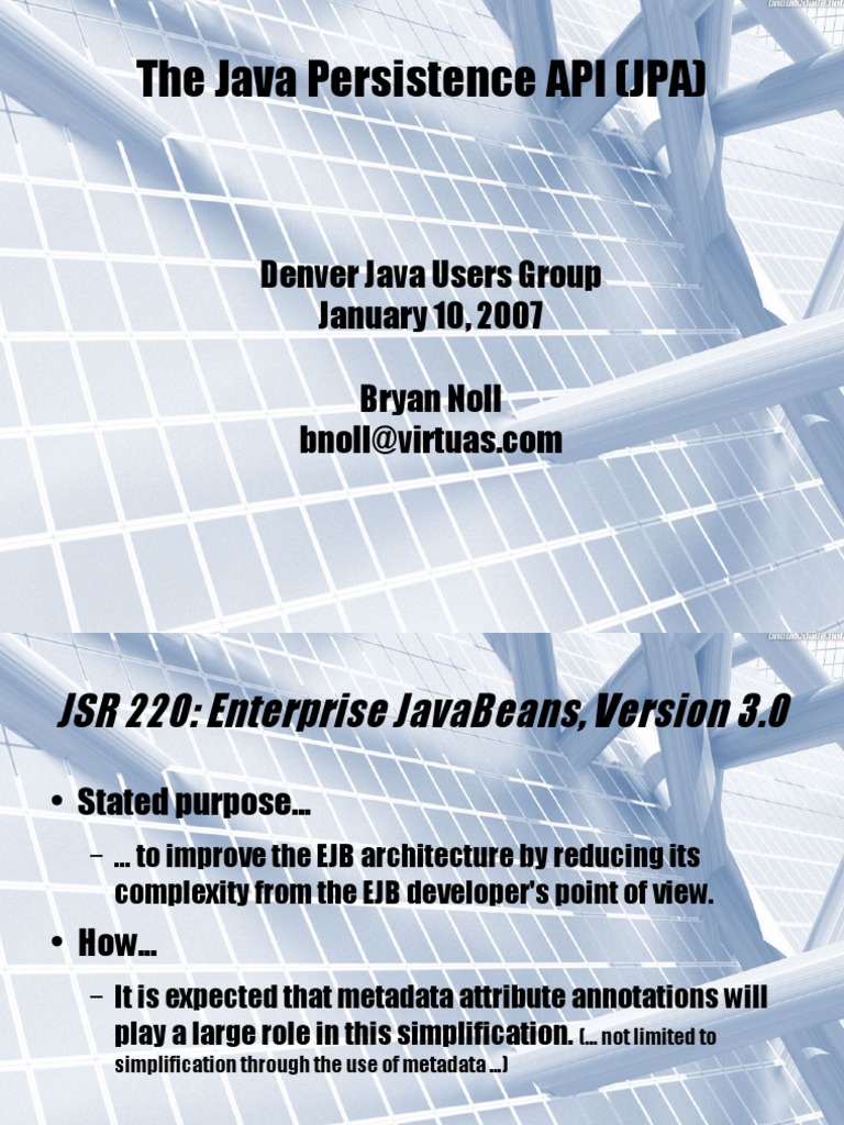 The Java Persistence API (JPA) : Denver Java Users Group January 10 ...