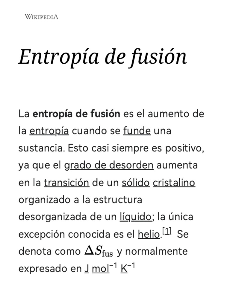 Entropía de Fusión - Wikipedia, La Enciclopedia Libre | PDF | Derritiendo | Entropía