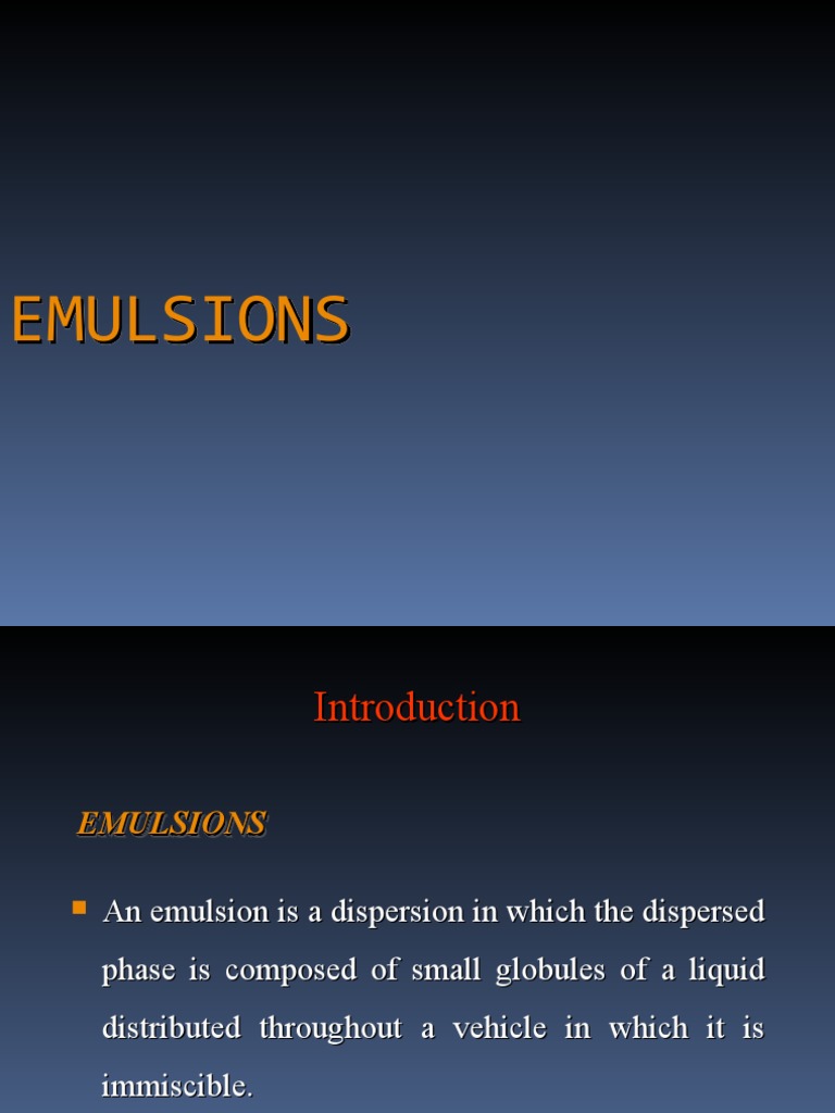 An In-Depth Look at Emulsions: Classification, Preparation Methods ...