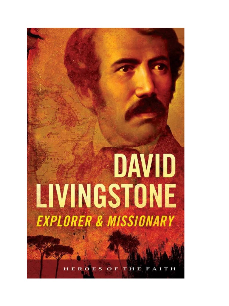 David Livingstone Explorateur Et Missionnaire - Sam Wellman | PDF ...