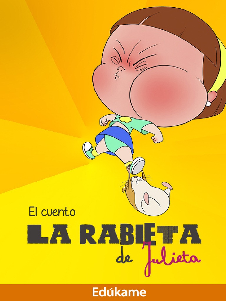 Cuento La Rabieta de Julieta 0 | PDF