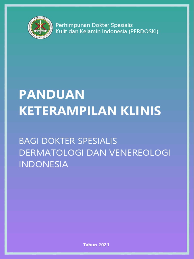 Panduan Keterampilan Klinis PERDOSKI 2021 | PDF