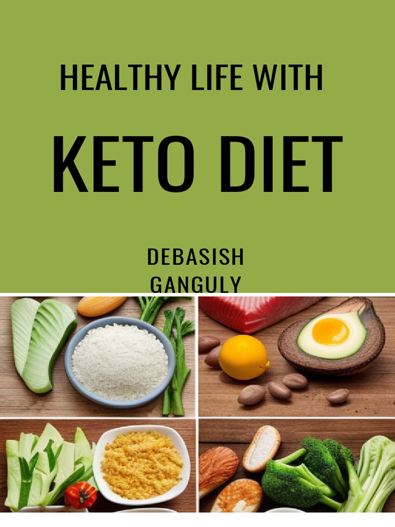 Healthy Life with Keto Diet Guide | PDF | Low Carbohydrate Diet | Ketosis