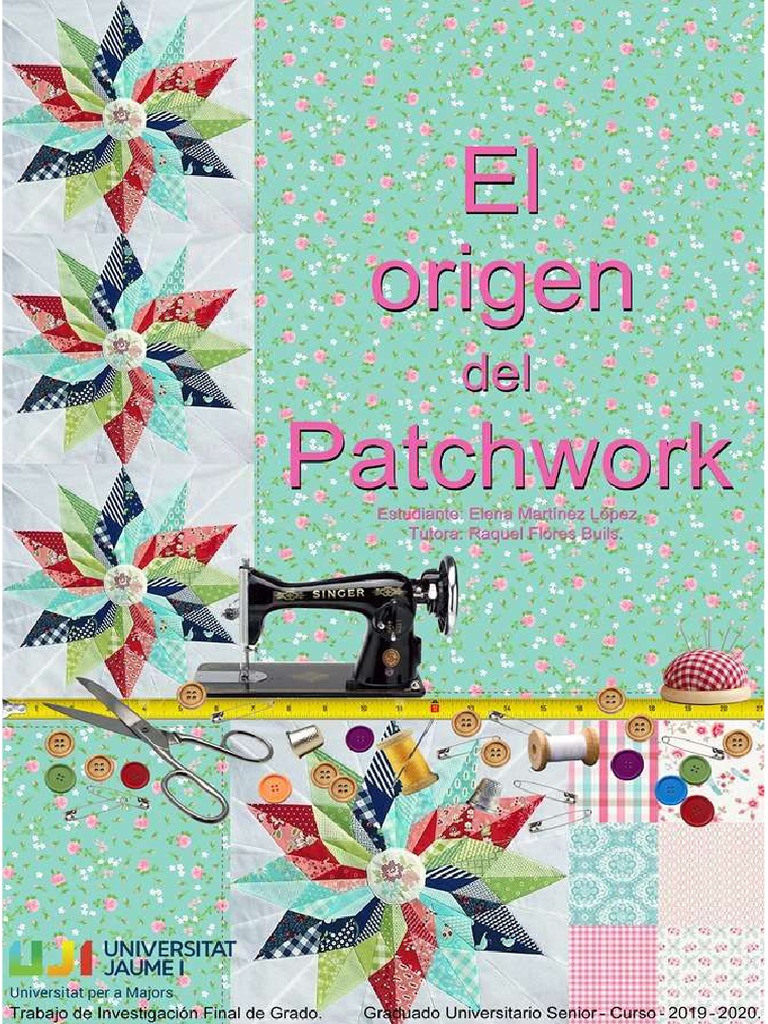 El Origen Del Patchwork PDF | PDF | Labor de retazos | Textiles