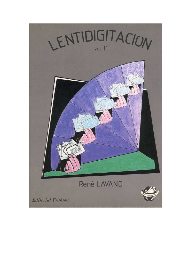 Qdoc - Tips - Rene Lavand Lentidigitacion II Espaol PDF | PDF Qdoc - Tips - Rene Lavand Lentidigitacion II Espaol PDF | PDF