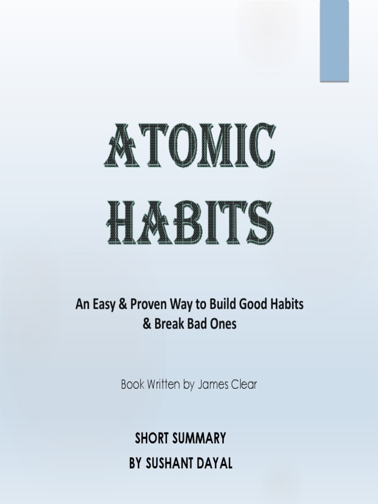 Atomic Habits: How Tiny Changes Can Lead to Remarkable Results | PDF ...