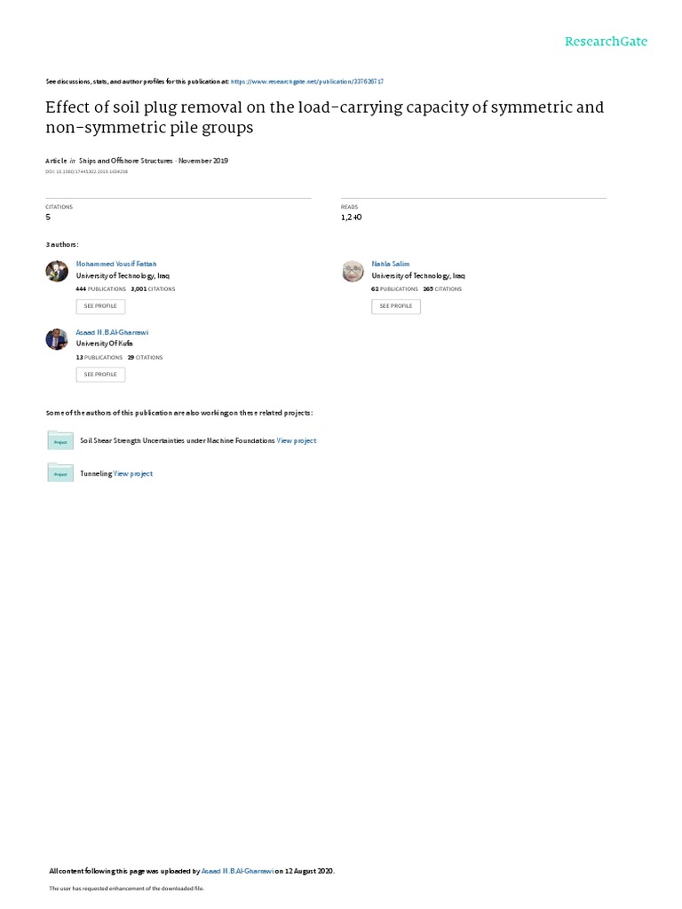 Effect of Soil Plug Removal On The Load-Carrying Capacity of Symmetric ...