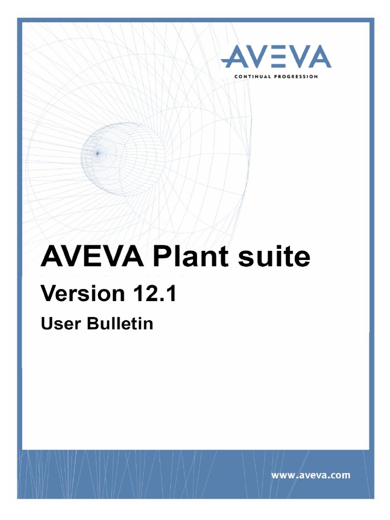 AVEVA Plant 12.1 User Bulletin - Manualzz PDF | PDF