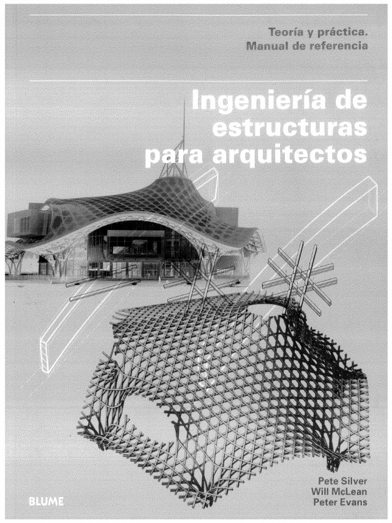 Ingeniería de Estructuras para Arquitectos - Pete Silver Will McLean ...
