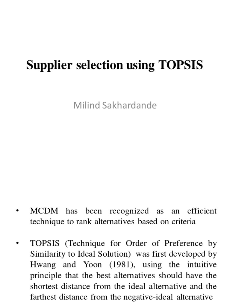 Selecting Suppliers Using TOPSIS: A Case Study on Ranking Suppliers Based on Multiple ...