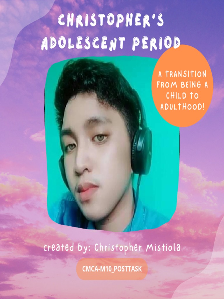 CMCA_M10_POSTTASK_MISTIOLA_BSNS2D.pdf | PDF | Adolescence ...