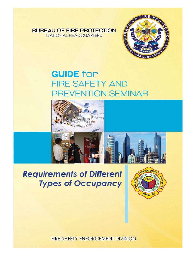 Guide For FIRE SAFETY SAFETY AND PREVENTION SEMINAR: Requirements of ...