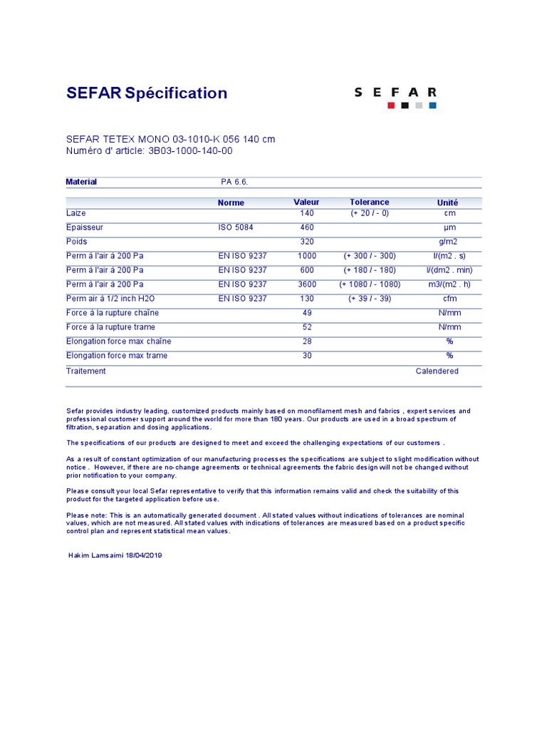 Sefar Spécification: SEFAR TETEX MONO 03-1010-K 056 140 CM Numéro D' Article: 3B03-1000-140-00 ...
