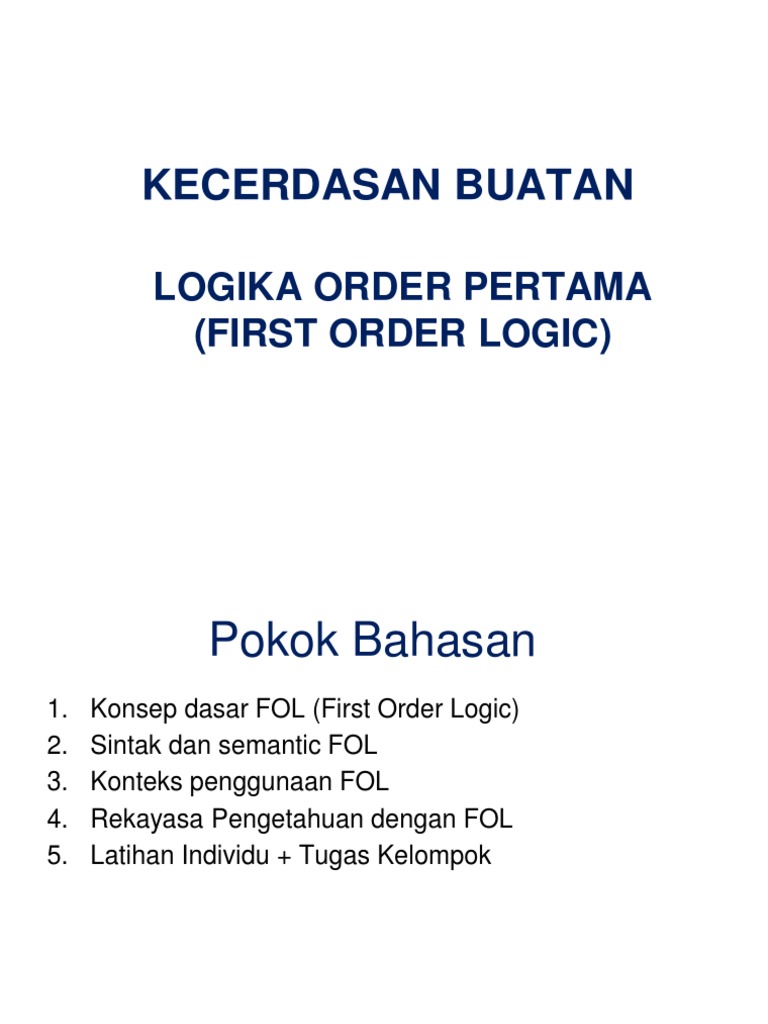 Kecerdasan Buatan: Logika Order Pertama (First Order Logic) | PDF | Metode & Bahan Ajar