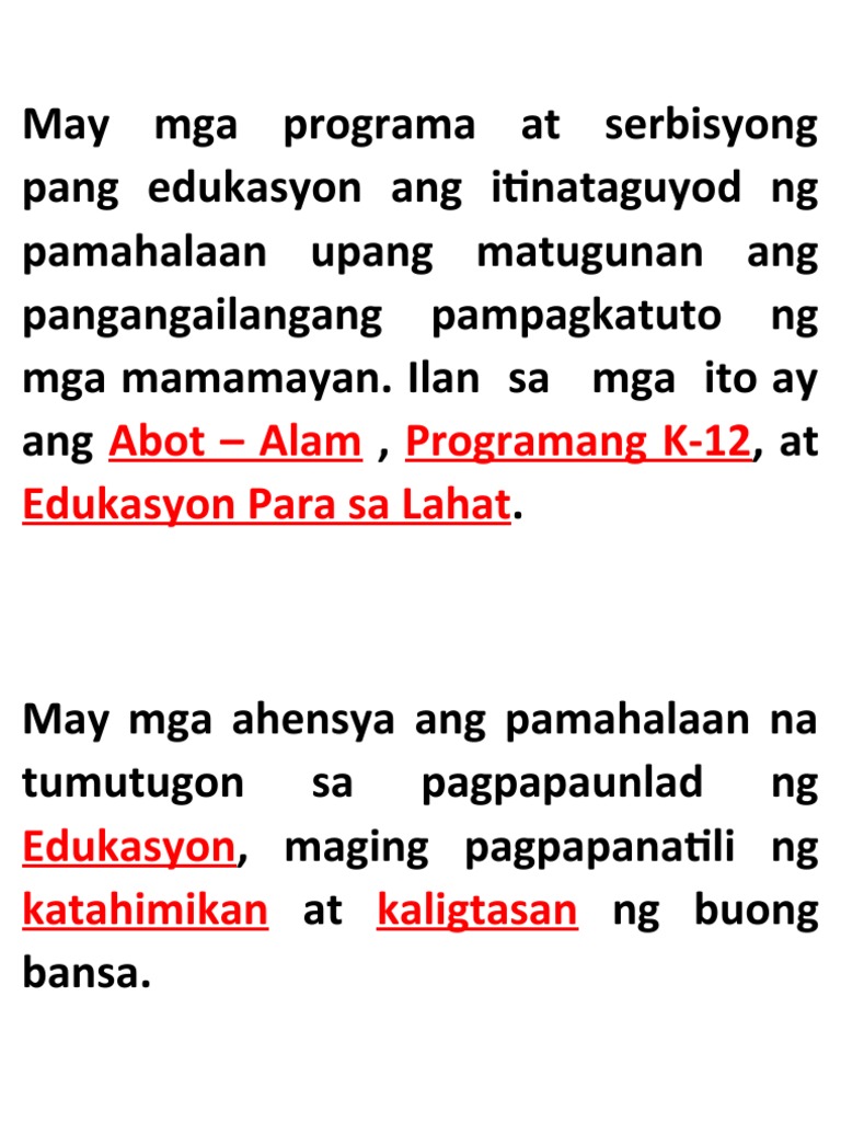 May Mga Programa at Serbisyong Pang Edukasyon Ang Itinataguyod NG ...