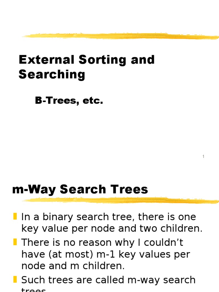 External Sorting and Searching: B-Trees, Etc | PDF | Theoretical Computer Science | Information ...