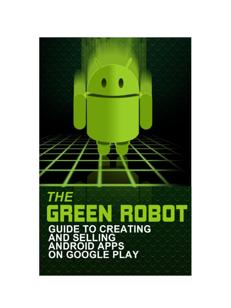 The Green Robot | PDF | Android (Operating System) | Mobile App