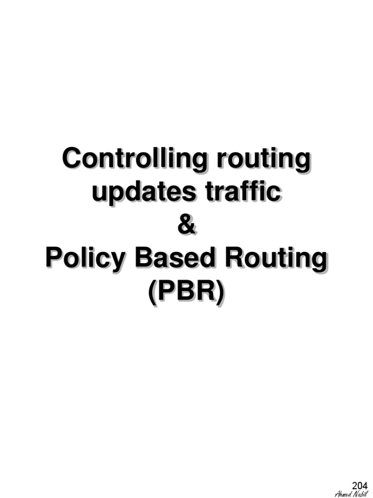 Controlling Routing Updates Traffic And Policy Based Routing Pbr Pdf Router Computing