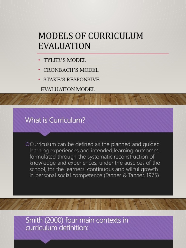 MODELS OF CURRICULUM EVALUATION - TYler, Cronbach, Stakes | PDF