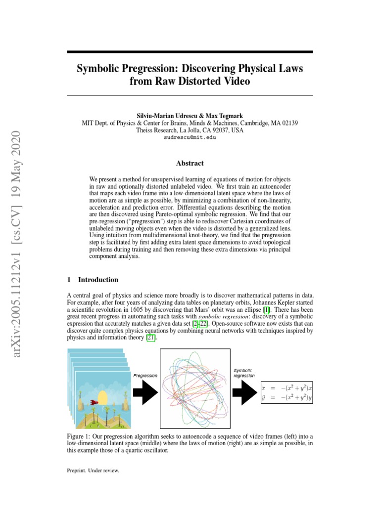 Symbolic Pregression, Discovering Physical Laws From Raw Distorted Video, Udrescu, Tegmark, 2020 ...