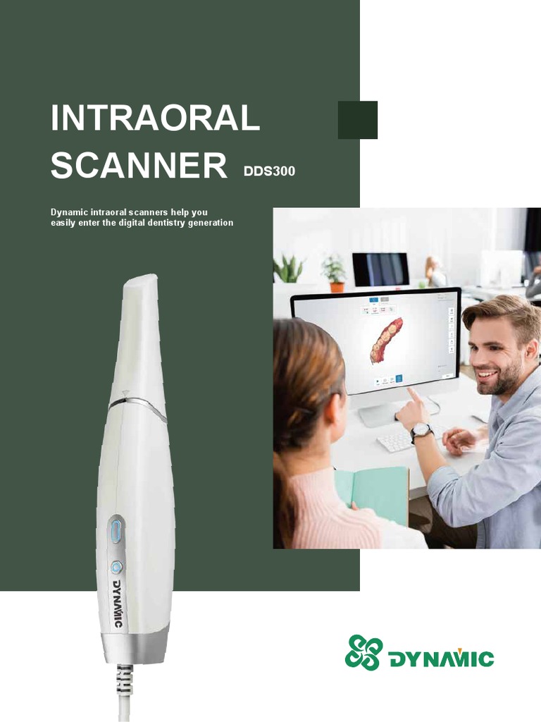 DDS300 Intraoral Scanner Introduction - Dynamic | PDF | Image Scanner ...