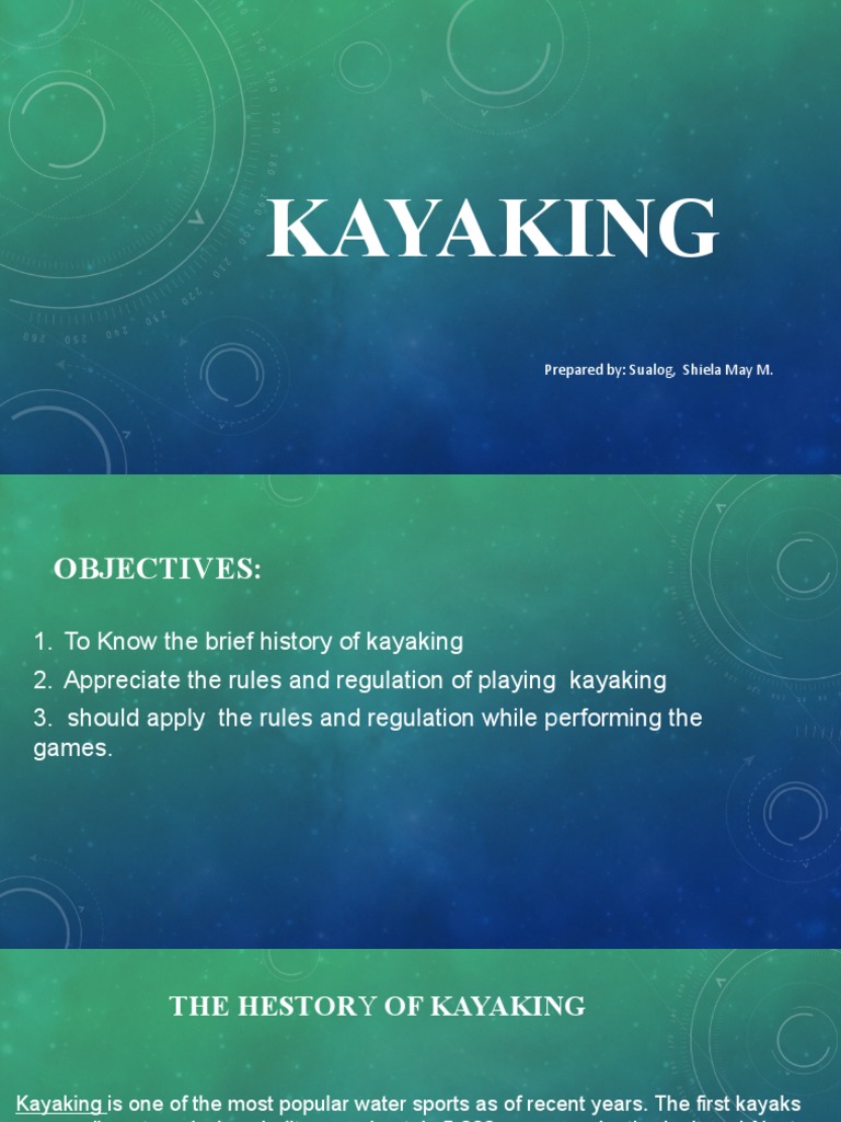 Kayaking Sualogppt | PDF | Kayak | Water Sports