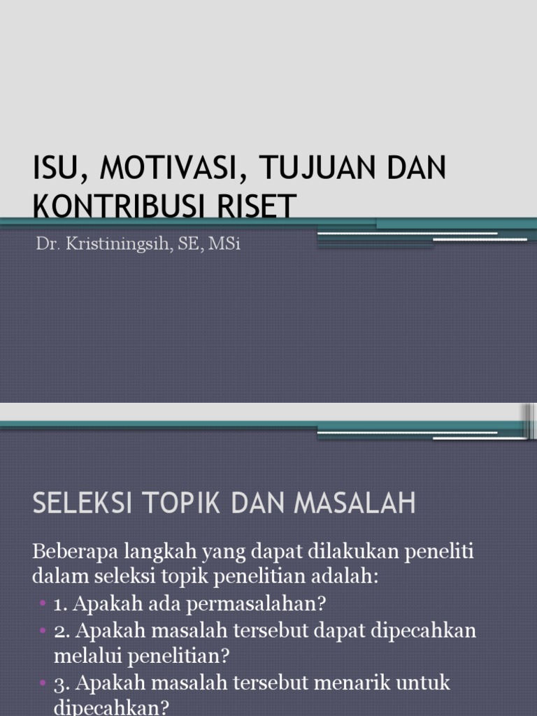 2 ISU, MOTIVASI, TUJUAN DAN KONTRIBUSI RISET | PDF