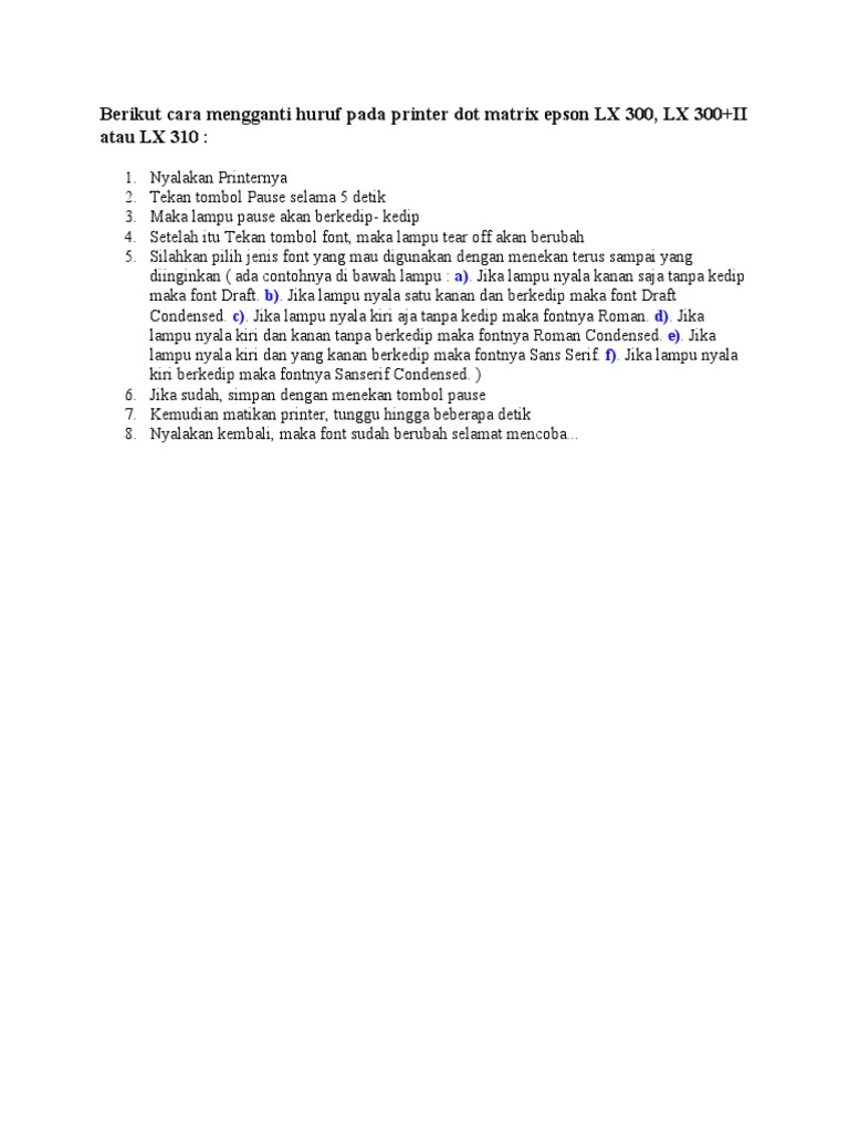 CARA MENGUBAH FONT PRINTER DOT MATRIX EPSON LX 300 | PDF