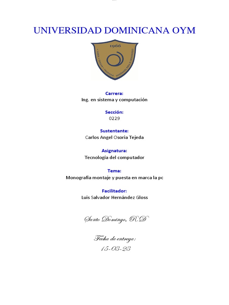 Universidad Dominicana Oym: Santo Domingo, R.D Fecha de Entrega: 15-03 ...