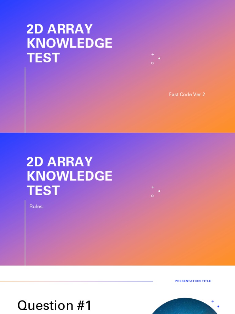 2D Array Knowledge Test | PDF | Matrix (Mathematics) | Computer Programming 2D Array Knowledge Test | PDF | Matrix (Mathematics) | Computer Programming