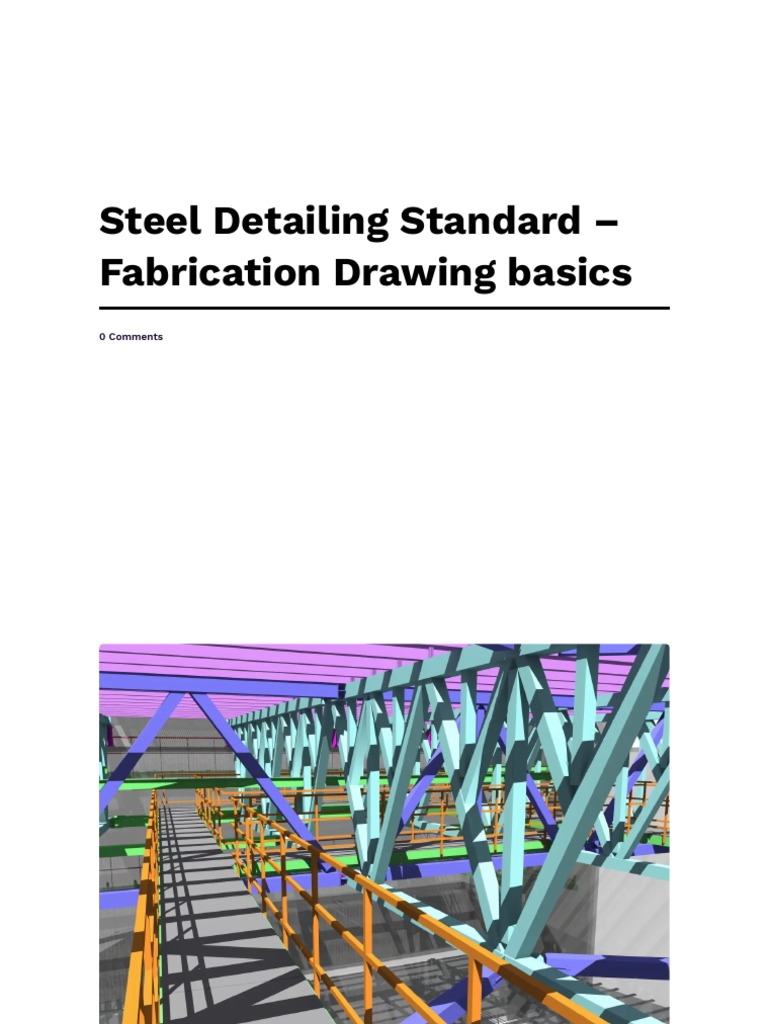 Steel Detailing Standard - Fabrication Drawing Basics | PDF ...