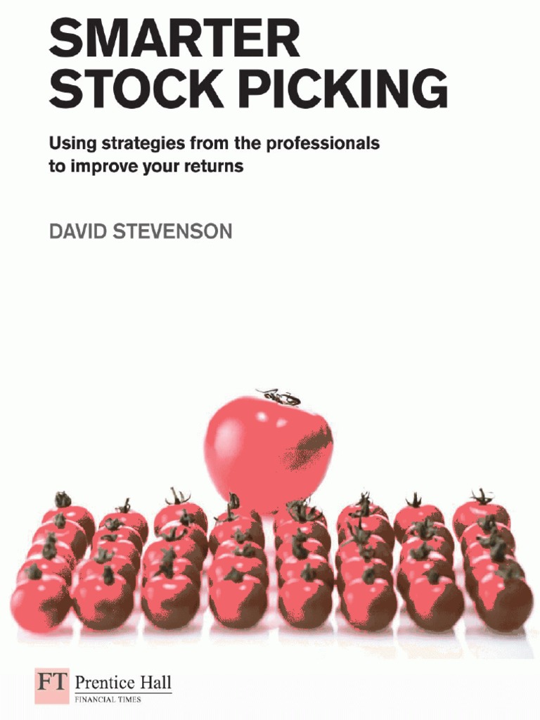 Smarter Stock Picking - Using Strategies From Professionals To Improve ...