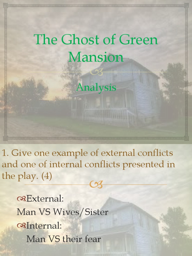 The Ghost of Green Mansion Analysis | PDF