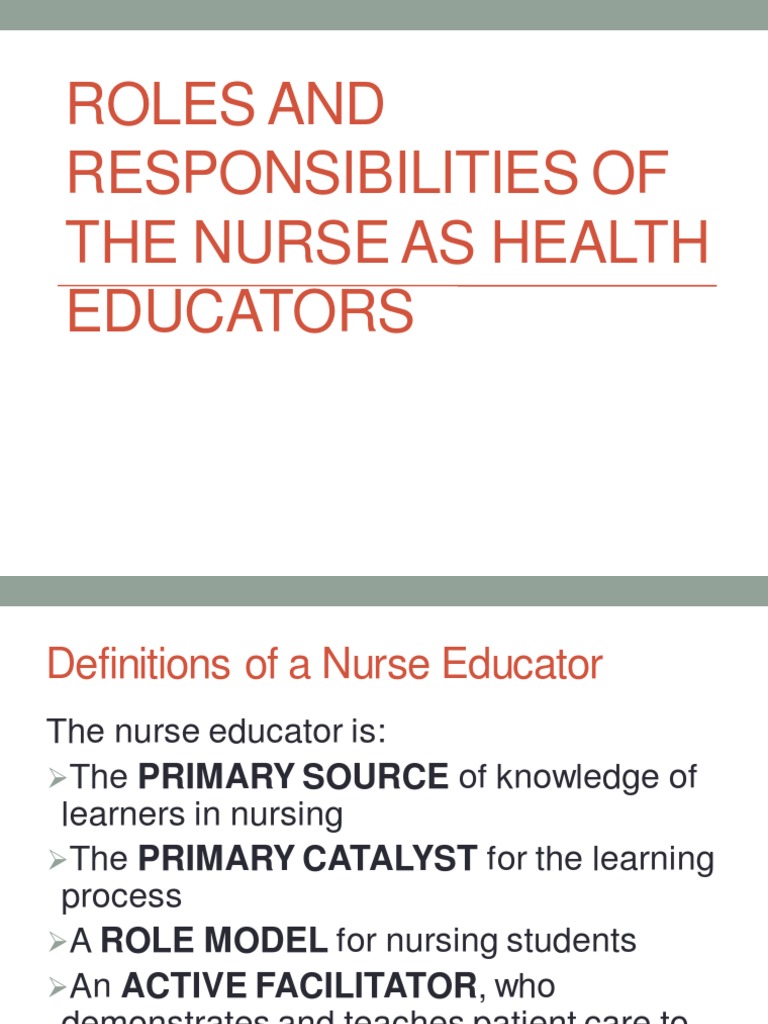 Roles and Responsibilities of The Nurse As Health Educator | PDF ...