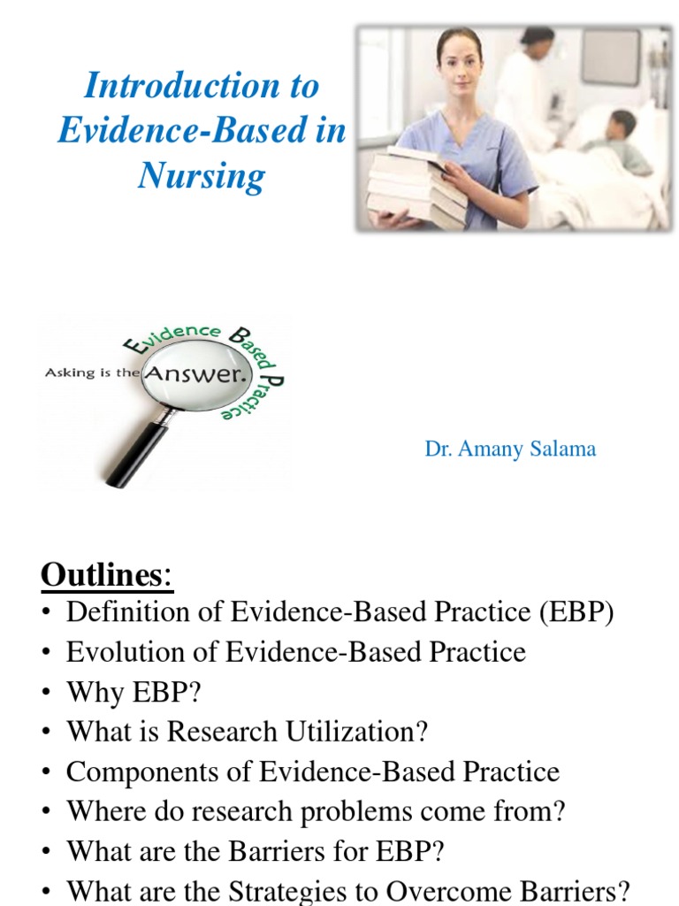 1 - Introduction To Evidence Based Nursing | PDF | Evidence Based ...