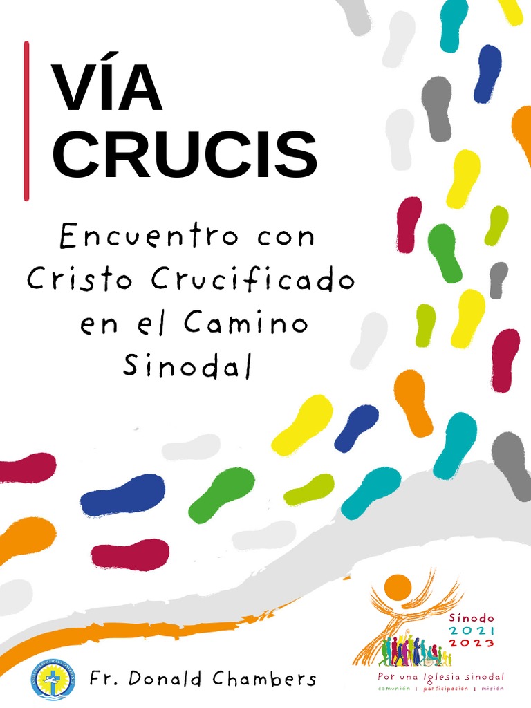 VÍA CRUCIS Encuentro Con Cristo Crucificado en El Camino Sinodal 2 PDF | PDF | Jesús | Cristo ...
