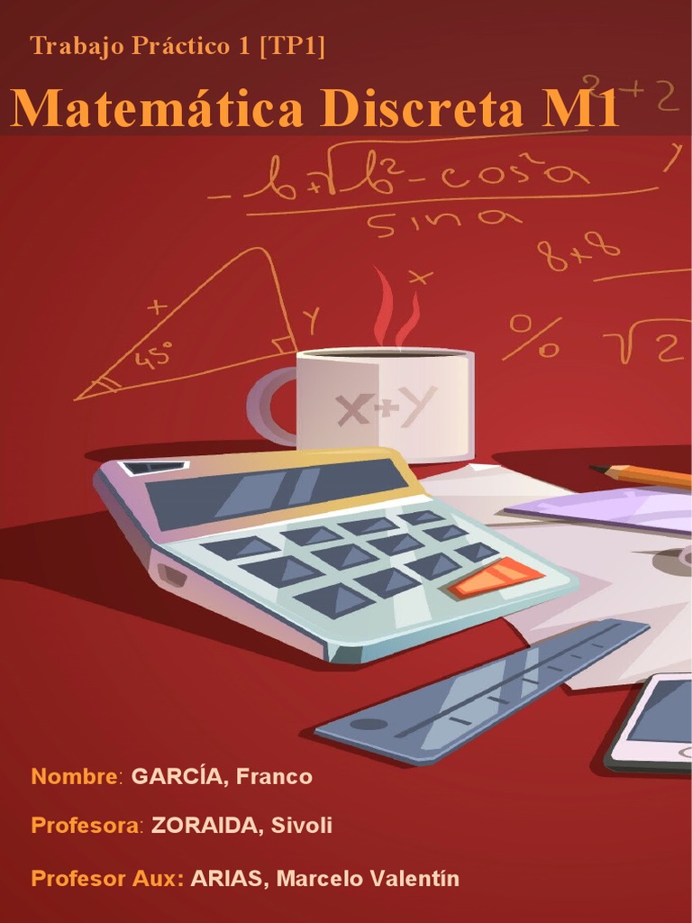 TP1 MOD 1 MATEMATICA DISCRETA - GARCIA, Franco .docx | PDF