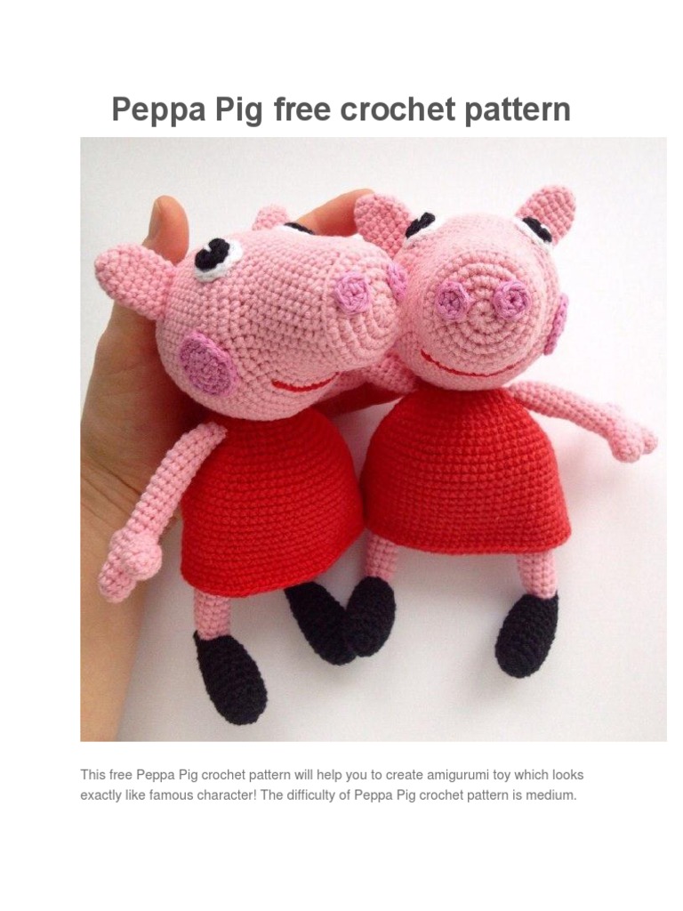 Peppa Pig Free Crochet Pattern | PDF | Crochet | Yarn