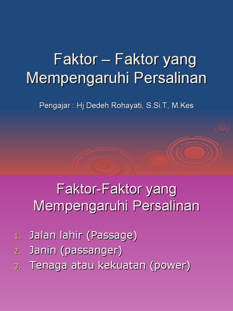 Faktor2 Yg Mempengaruhi Persalinan | PDF | Kajian Bahasa Asing | Kesehatan Holistik