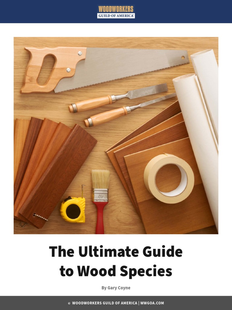 The Ultimate Guide To Wood Species | PDF