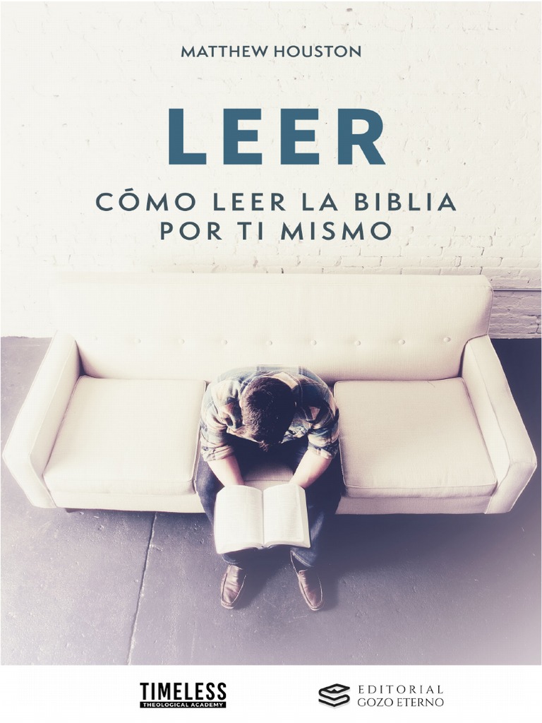 Matthew Houston - Leer - Cómo Leer La Biblia Por Ti Mismo | PDF | Biblia | Jesús