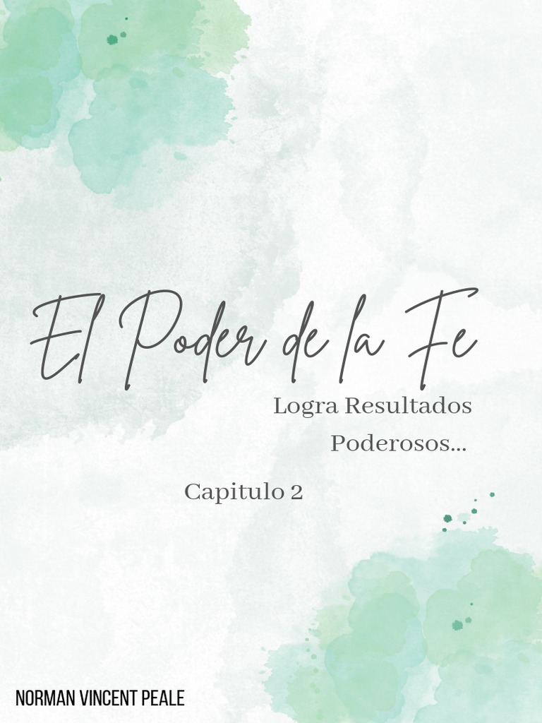 El Poder de La Fe Logra Resultados Poderosos | PDF