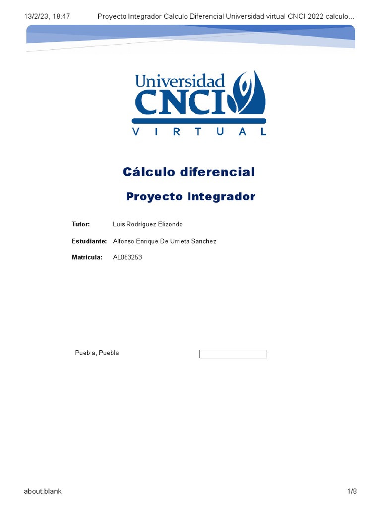 Proyecto Integrador Calculo Diferencial Universidad Virtual CNCI 2022 Calculo Lineal Calculo ...