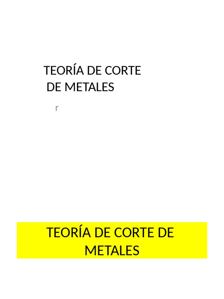 Teoría de Corte de Metales | PDF | Mecanizado | Lubricante