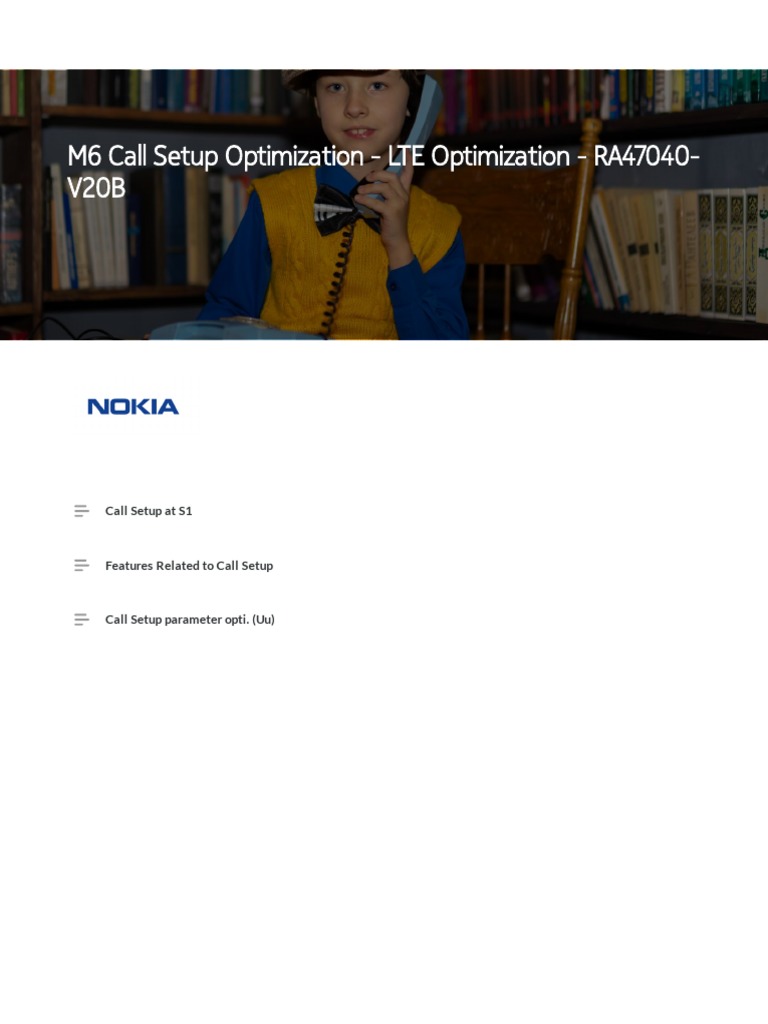 M 6 Call Setup Optimization Lte Optimization Ra 47040 V 20 B H9L5gkSj ... M 6 Call Setup Optimization Lte Optimization Ra 47040 V 20 B H9L5gkSj ...