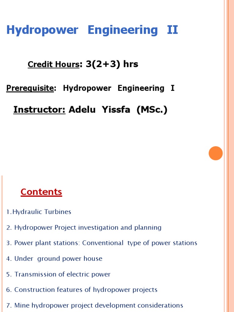Comprehensive Overview of Hydropower Engineering Fundamentals: A Focus on Hydraulic Turbines ...