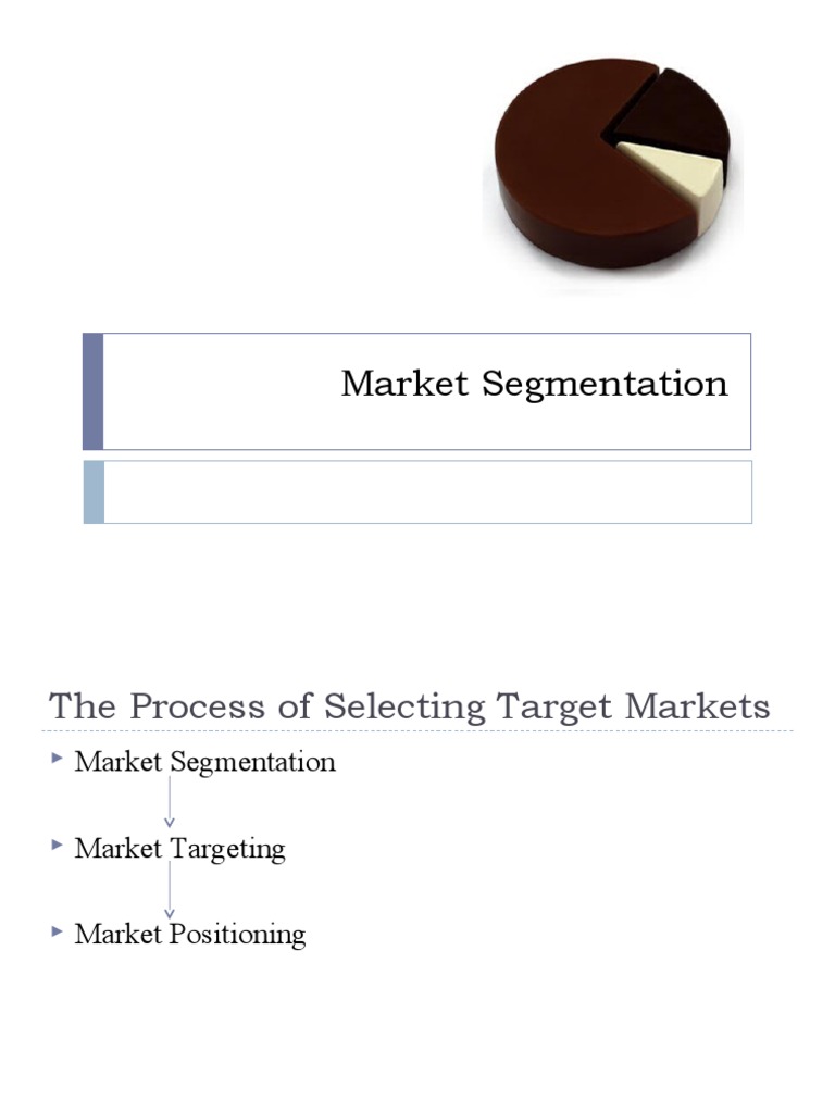 Topic 5 Market Segmentation | PDF | Market Segmentation | Marketing